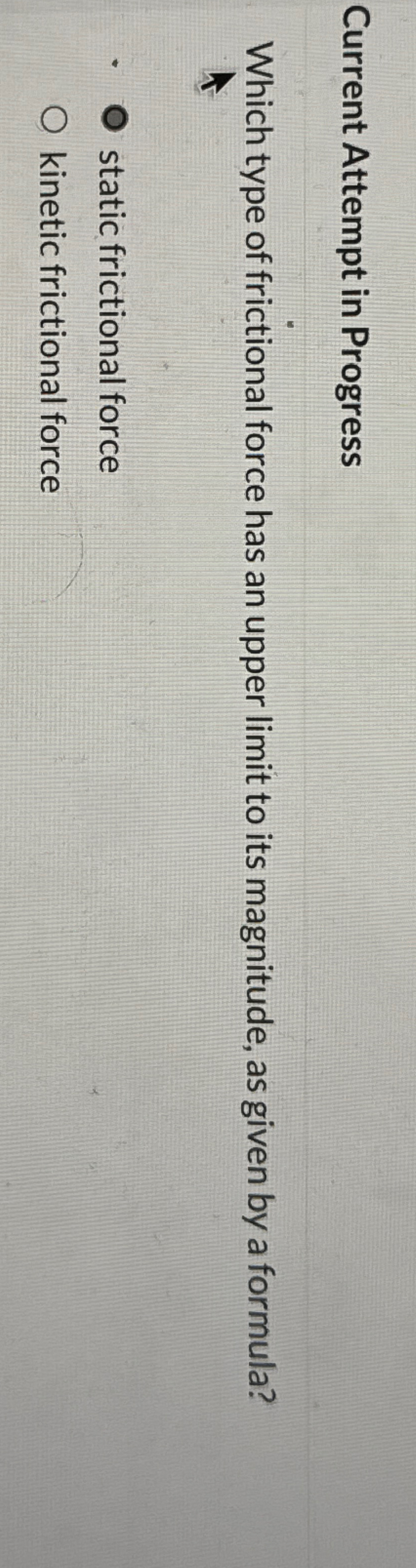 Solved Current Attempt in ProgressWhich type of frictional | Chegg.com