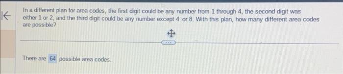 Solved In a different plan for area codes, the first digit | Chegg.com