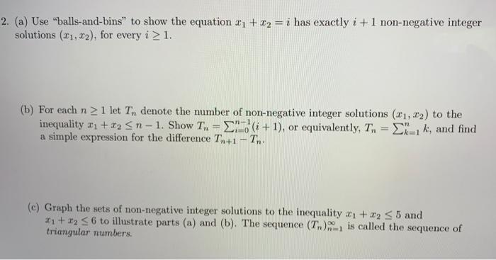Solved 2. (a) Use "balls-and-bins" to show the equation 21 + | Chegg.com