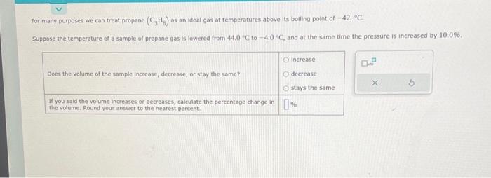 Solved For many purposes we can treat propane (C9H8) as an | Chegg.com
