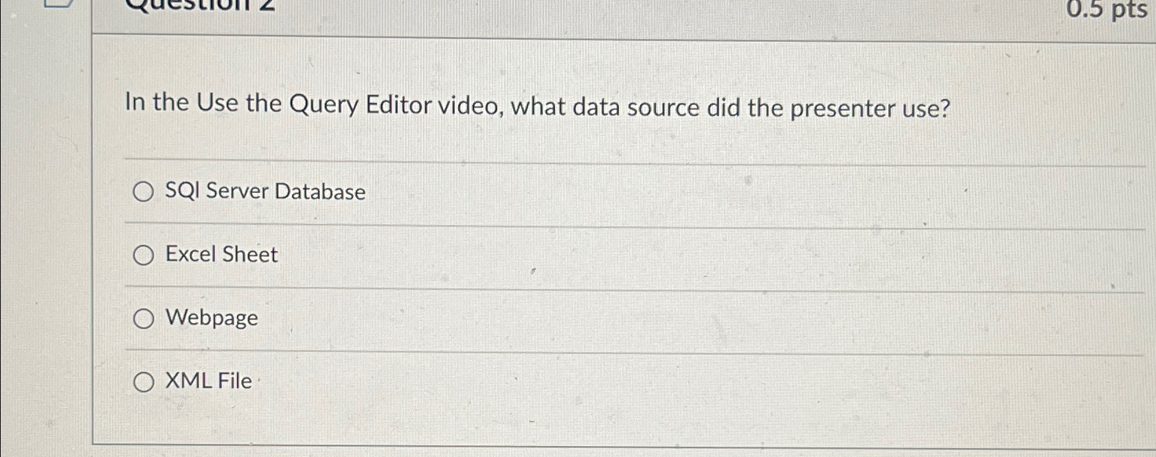 Solved In the Use the Query Editor video, what data source | Chegg.com