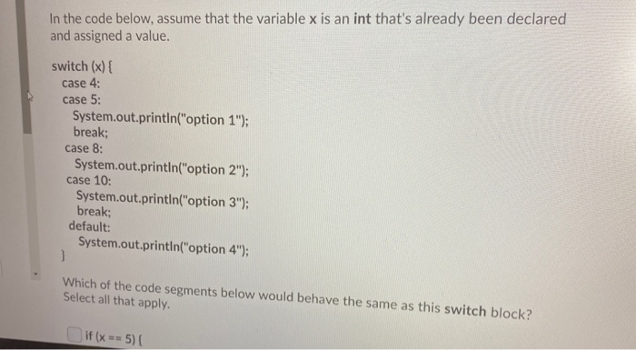 Solved In The Code Below Assume That The Variable X Is An