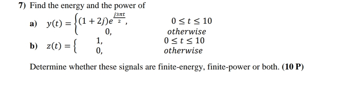Solved Find the energy and the power | Chegg.com