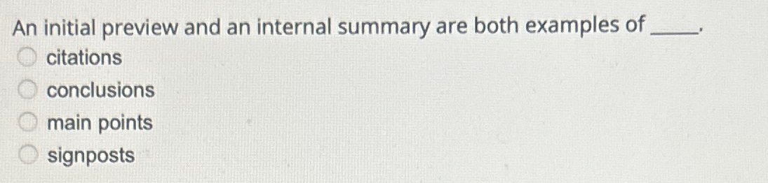 Solved An initial preview and an internal summary are both | Chegg.com