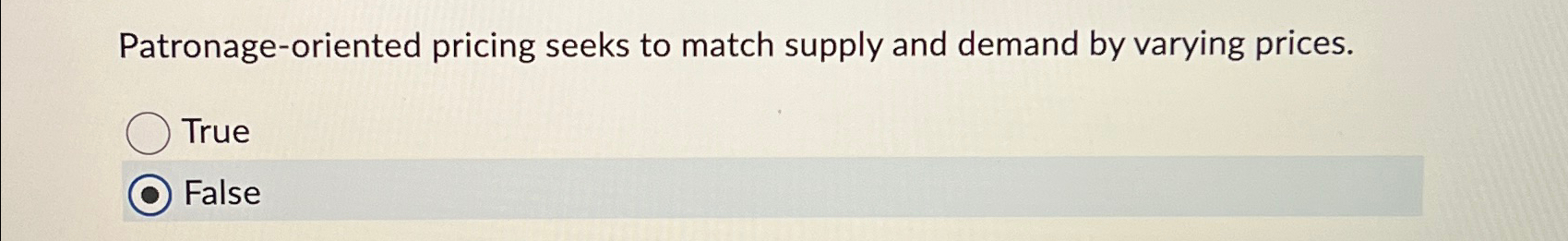 Solved Patronage-oriented pricing seeks to match supply and | Chegg.com