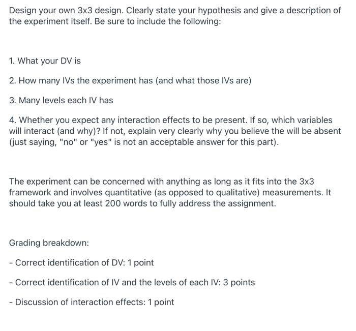 Solved Design your own 3x3 design. Clearly state your | Chegg.com