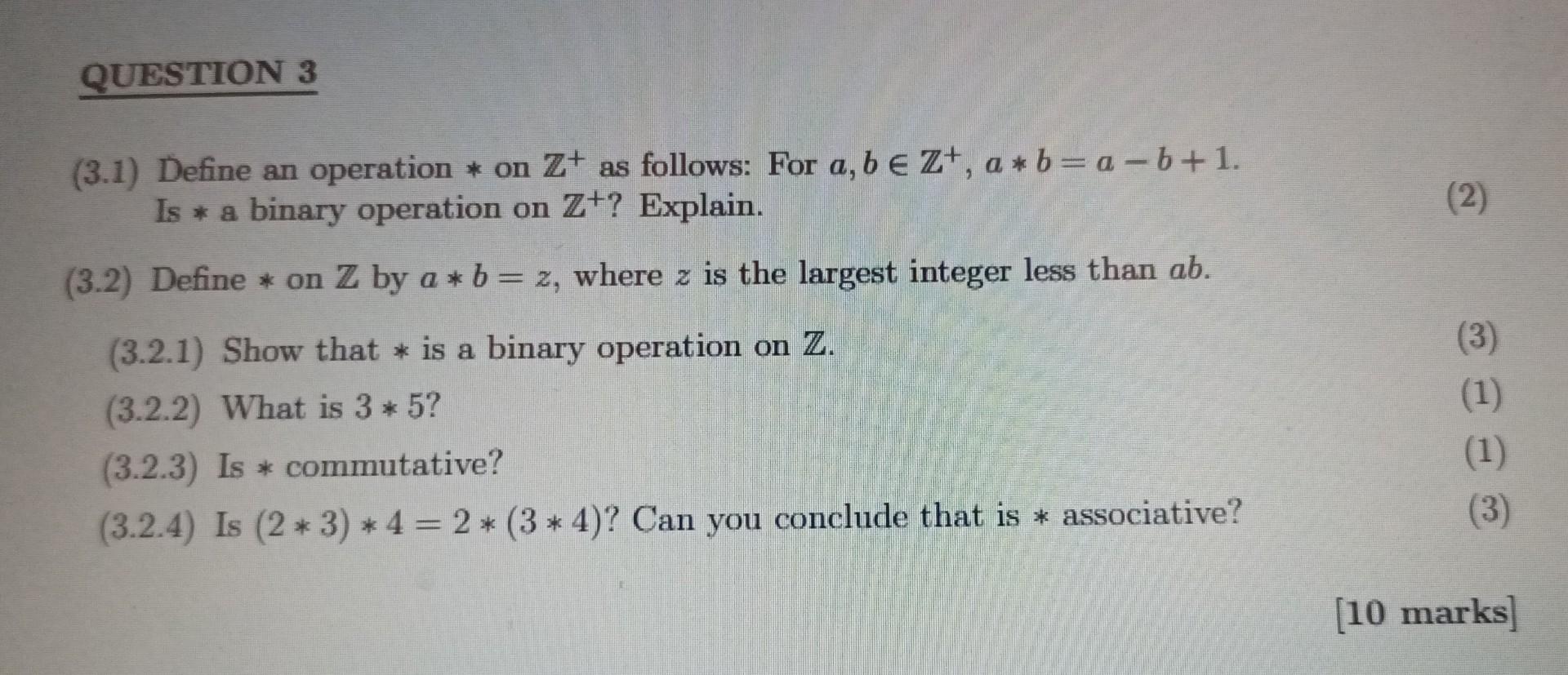 Solved (3.1) Define an operation ∗ on Z+as follows: For | Chegg.com