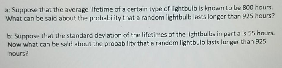 Solved A Suppose That The Average Lifetime Of A Certain