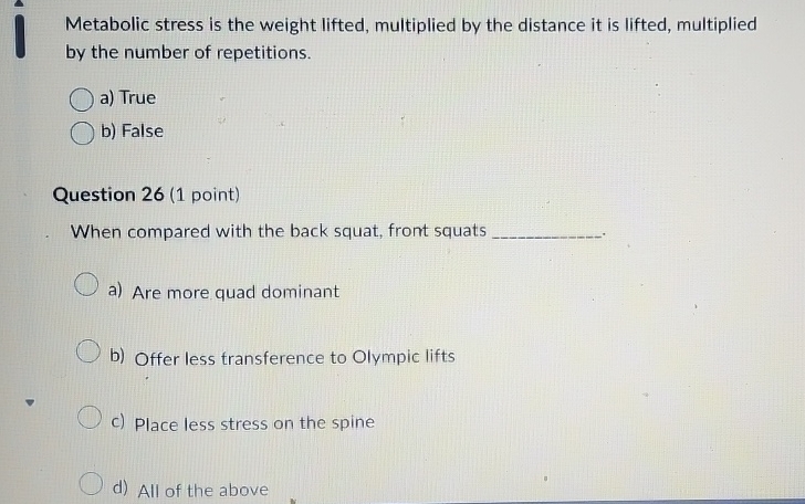Solved Metabolic stress is the weight lifted, multiplied by | Chegg.com