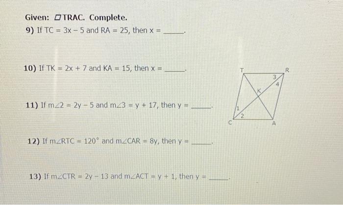 Solved Given: TRAC. Complete. 9) If TC=3x−5 and RA=25, | Chegg.com