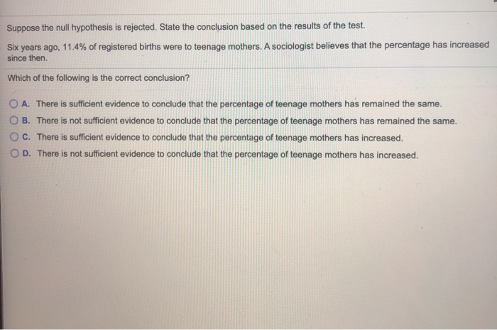 Solved Suppose the null hypothesis is rejected. State the | Chegg.com