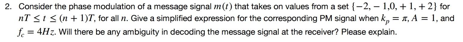 Solved Consider the phase modulation of a message signal | Chegg.com