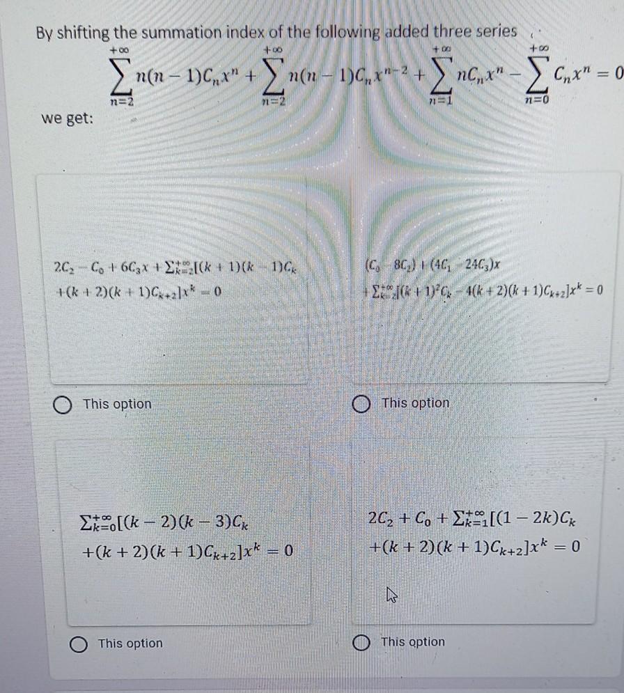 Solved By shifting the summation index of the following | Chegg.com