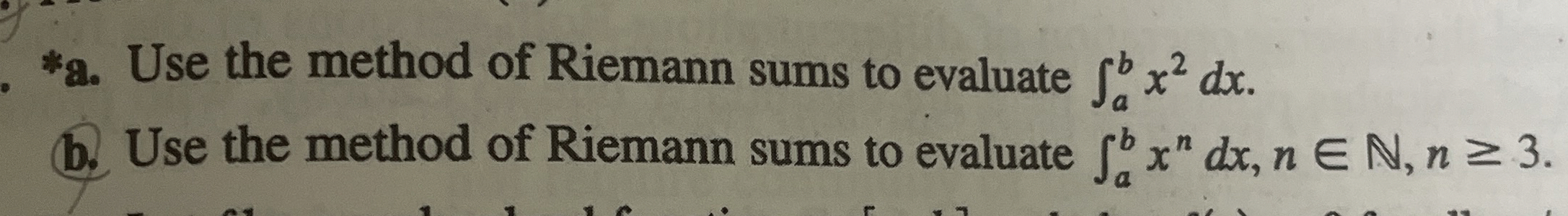 Solved *a. ﻿Use the method of Riemann sums to evaluate | Chegg.com
