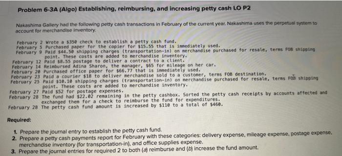 Solved Problem 6-3A (Algo) Establishing, reimbursing, and | Chegg.com