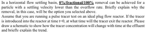 Solved In a horizontal flow settling basin, 0%/ | Chegg.com