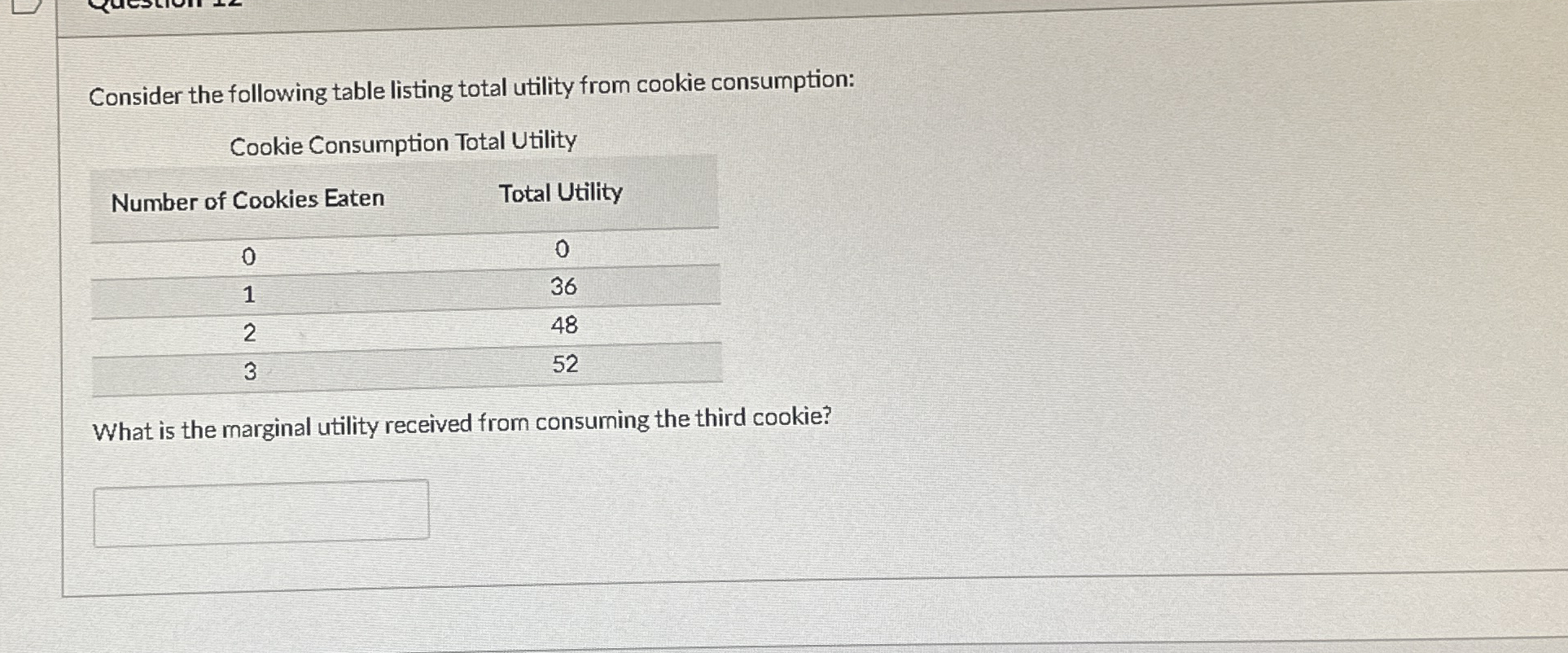 Solved Consider the following table listing total utility | Chegg.com