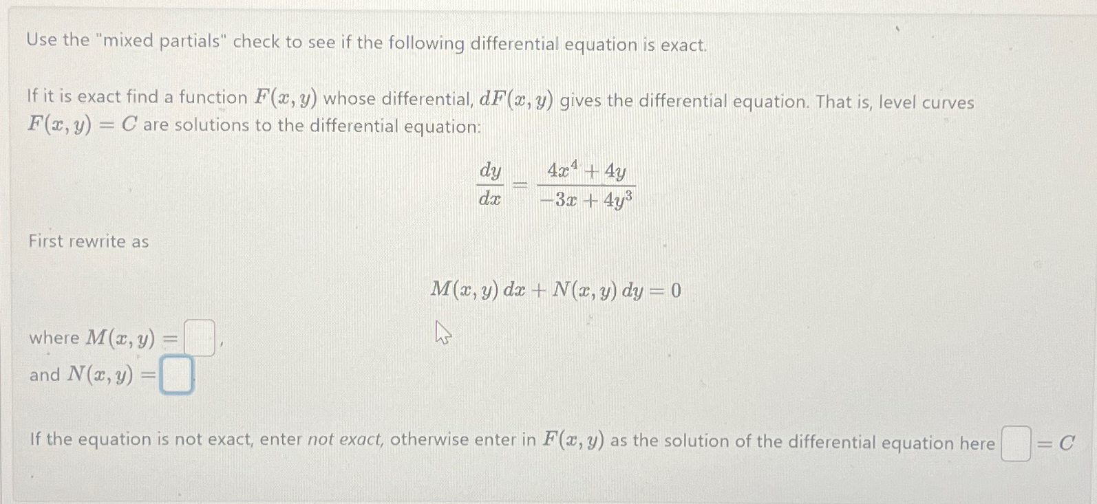 Solved Use the "mixed partials" check to see if the | Chegg.com