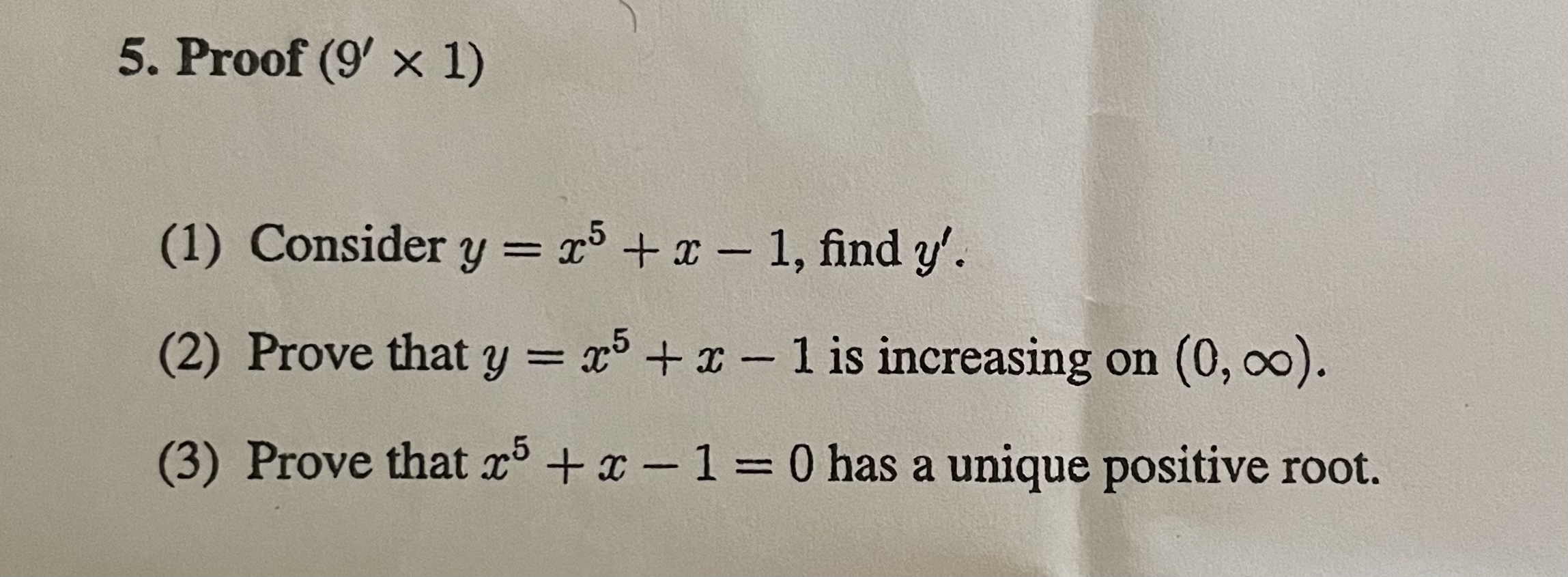 Solved Proof (9'×1)(1) ﻿Consider y=x5+x-1, ﻿find y'.(2) | Chegg.com