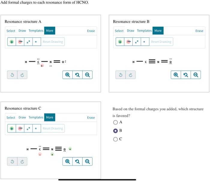 Solved Add formal charges to each resonance form of HCNO. | Chegg.com