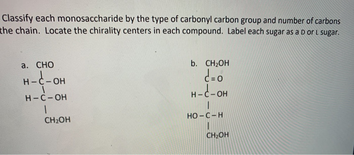 Solved Classify each monosaccharide by the type of carbonyl | Chegg.com