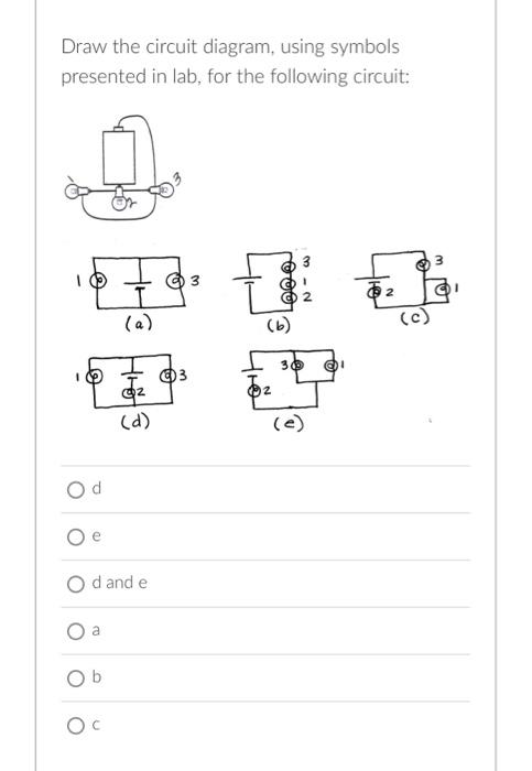 Solved Draw the circuit diagram, using symbols presented in | Chegg.com