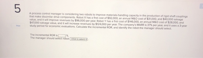 Solved A process control manager is considering two robots | Chegg.com