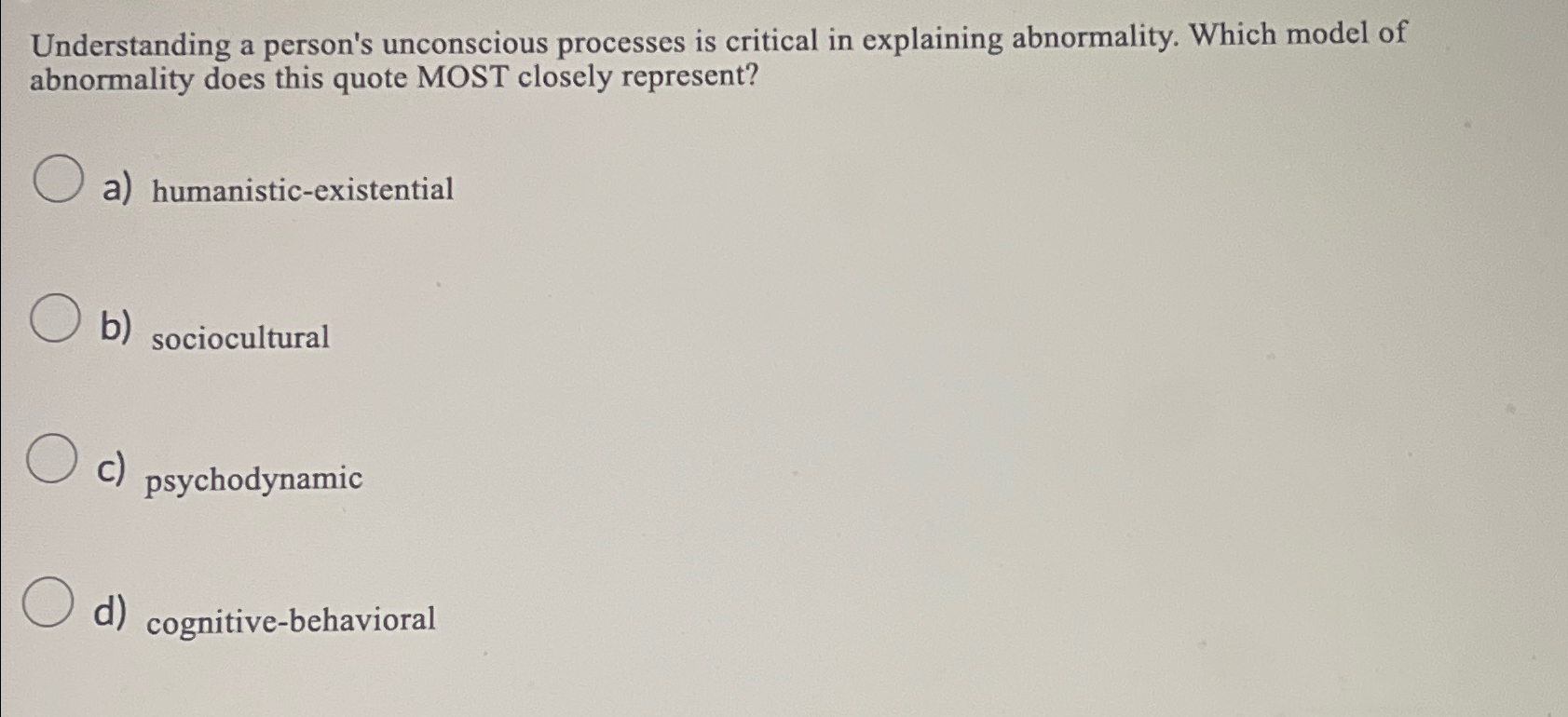 Solved Understanding a person's unconscious processes is | Chegg.com