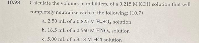 Solved 10.98 Calculate the volume, in milliliters, of a | Chegg.com