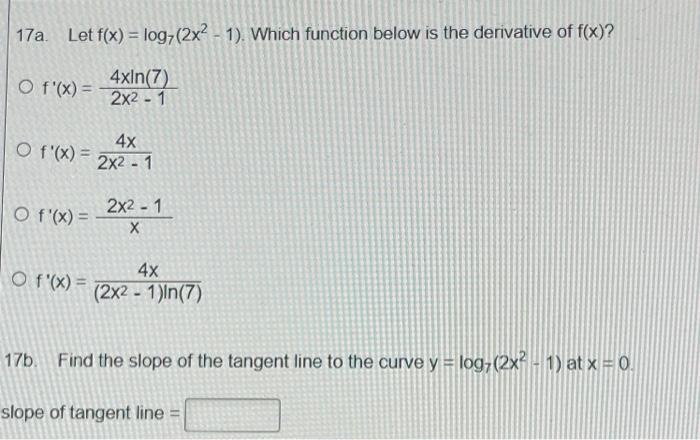 Solved 17a. Let f(x)=log7(2x2−1). Which function below is | Chegg.com