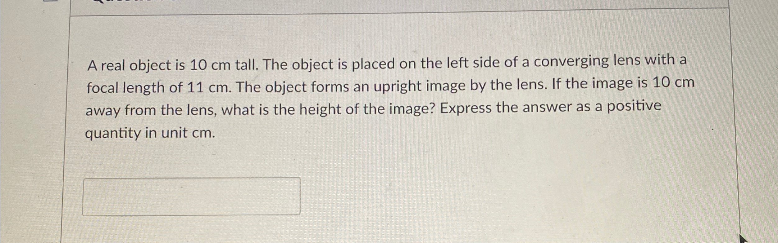 Solved A real object is 10cm ﻿tall. The object is placed on | Chegg.com