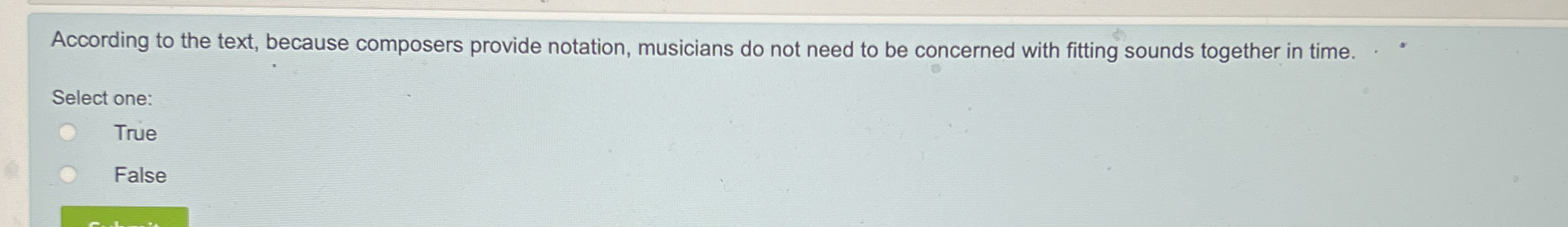 Solved According to the text, because composers provide | Chegg.com