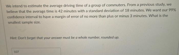 Solved We intend to estimate the average driving time of a | Chegg.com