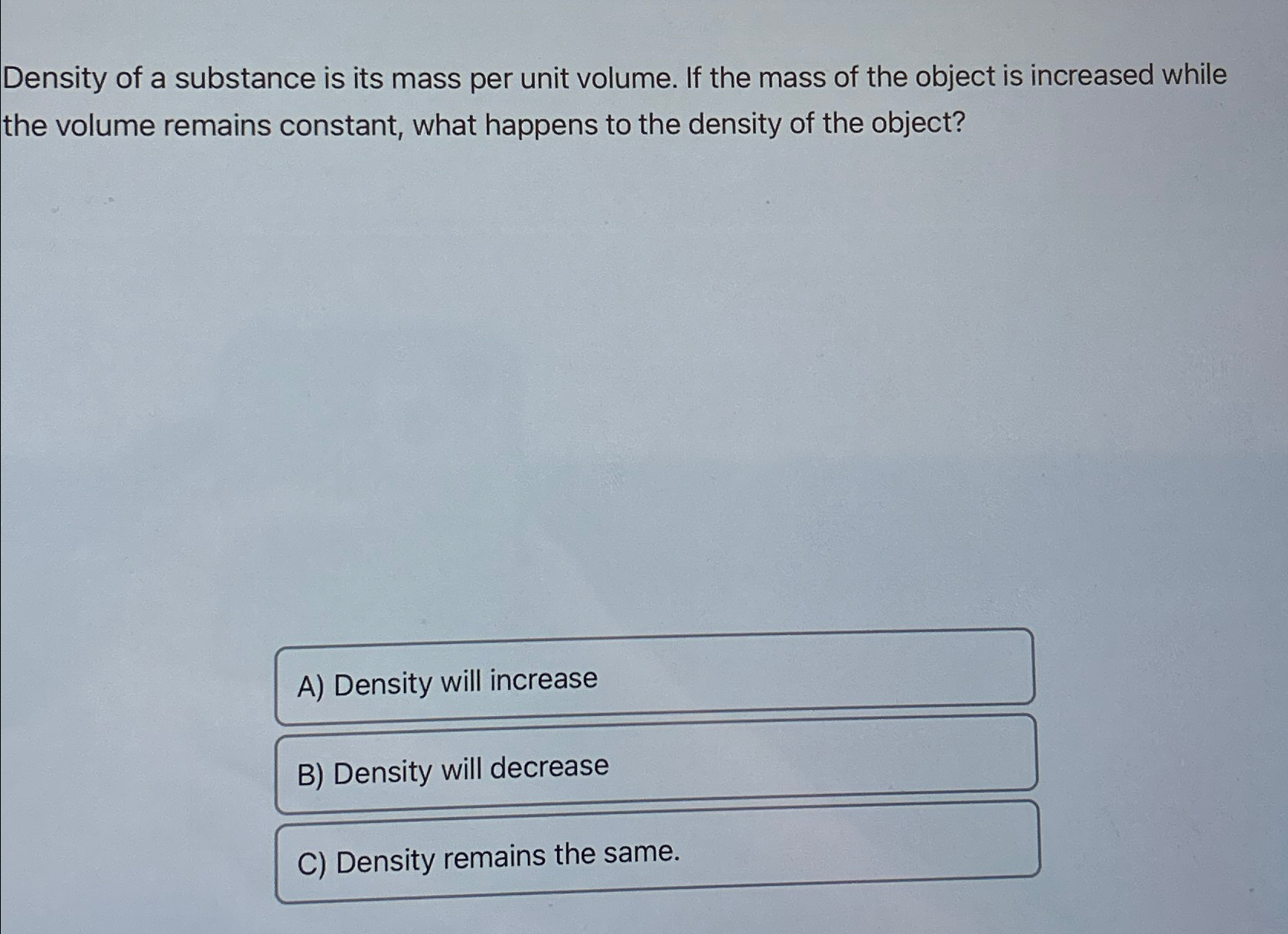 Solved Density of a substance is its mass per unit volume. | Chegg.com