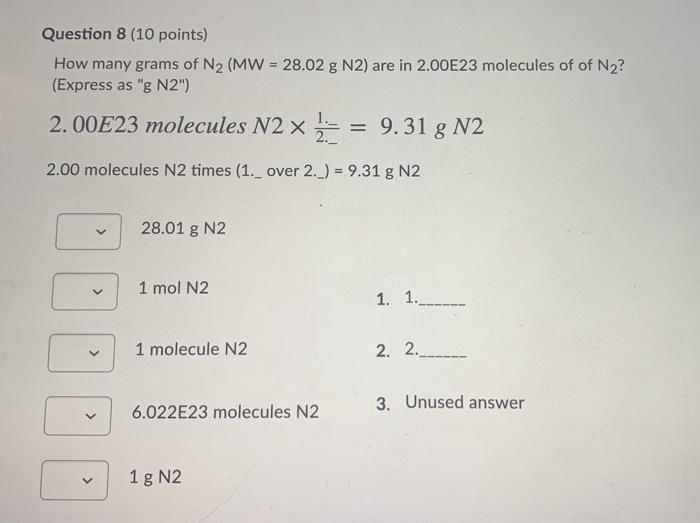 Solved Question 8 (10 points) How many grams of N2 (MW = | Chegg.com
