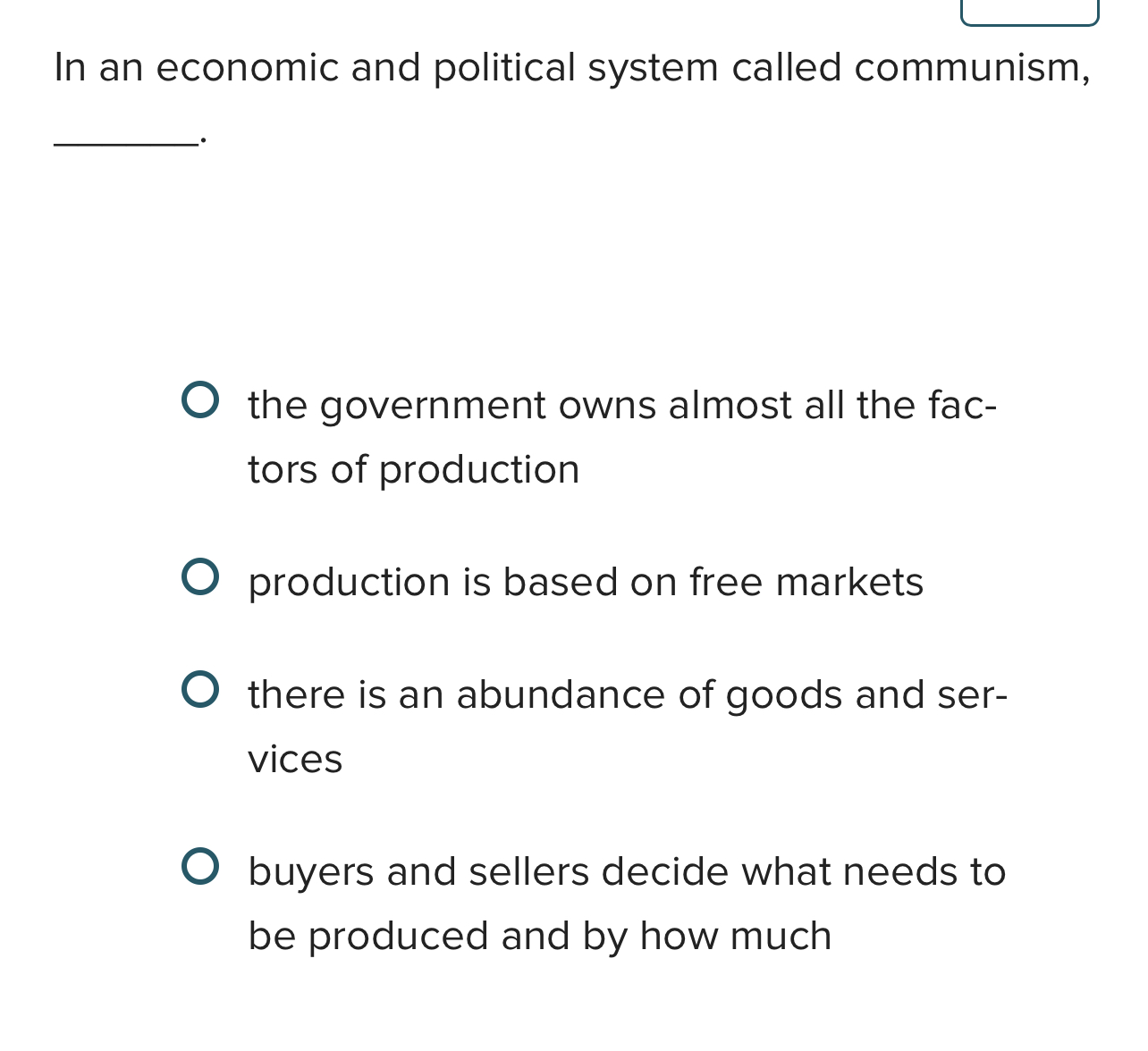 Solved In an economic and political system called | Chegg.com