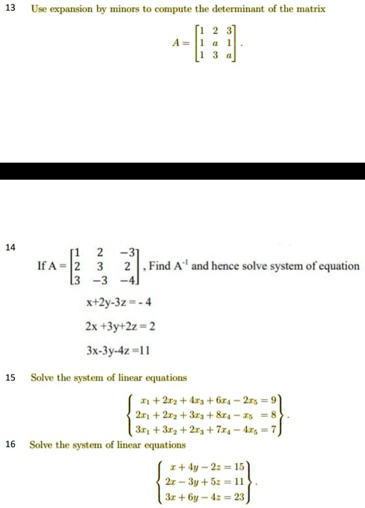 Solved 13 Use expansion by minors to compute the determinant | Chegg.com