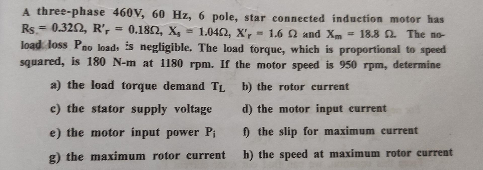Solved A three-phase 460 V,60 Hz,6 pole, star connected | Chegg.com