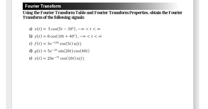 Solved Using the Fourier Transform Table and Fourier | Chegg.com