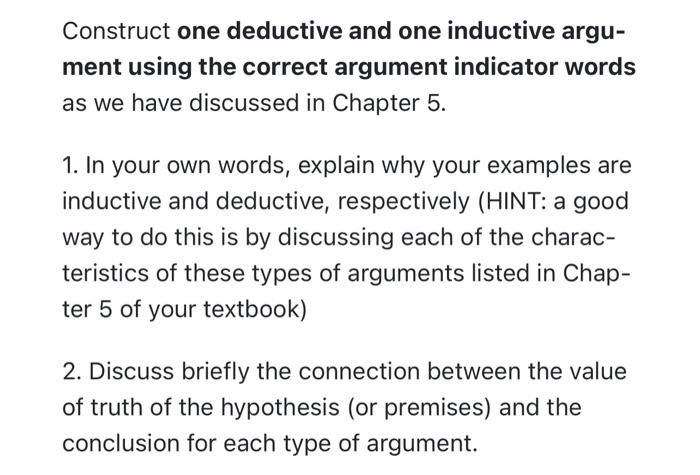 Construct one deductive and one inductive argu- ment | Chegg.com