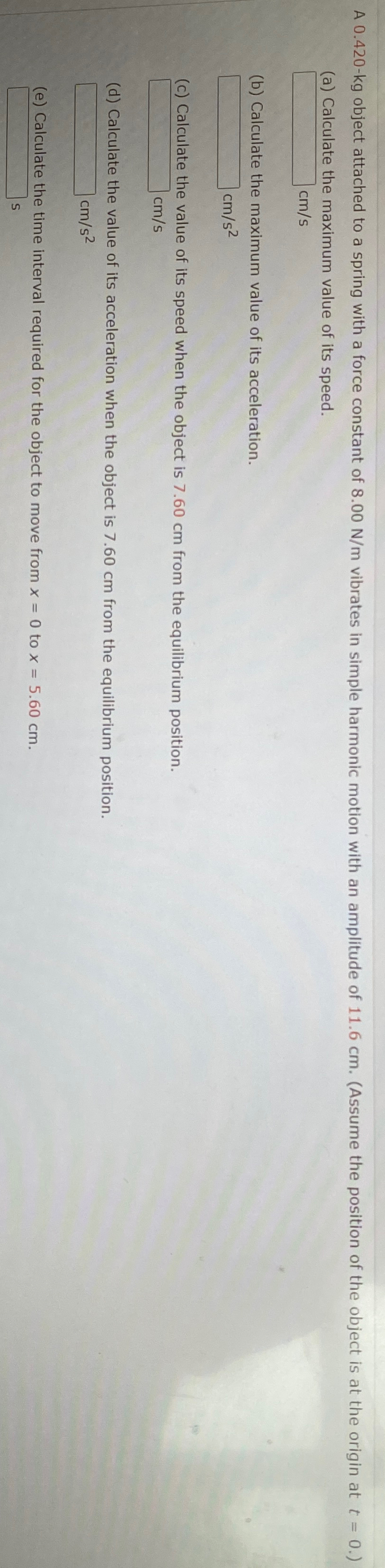 Solved A 0.420-kg ﻿object attached to a spring with a force | Chegg.com