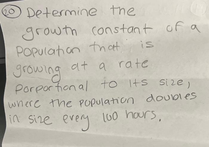 Solved 20 Determine the growth constant of a Population | Chegg.com