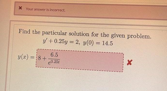 Find the particular solution for the given problem. | Chegg.com