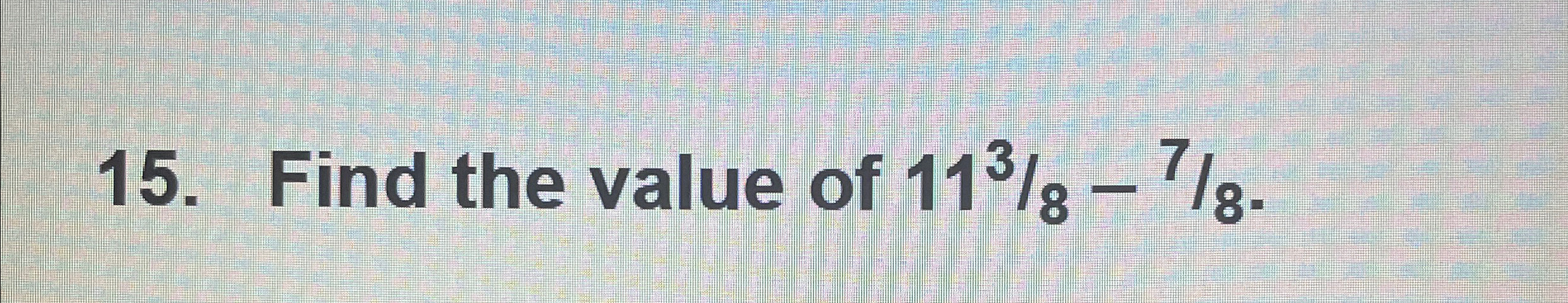 Solved Find the value of 1138-78. | Chegg.com
