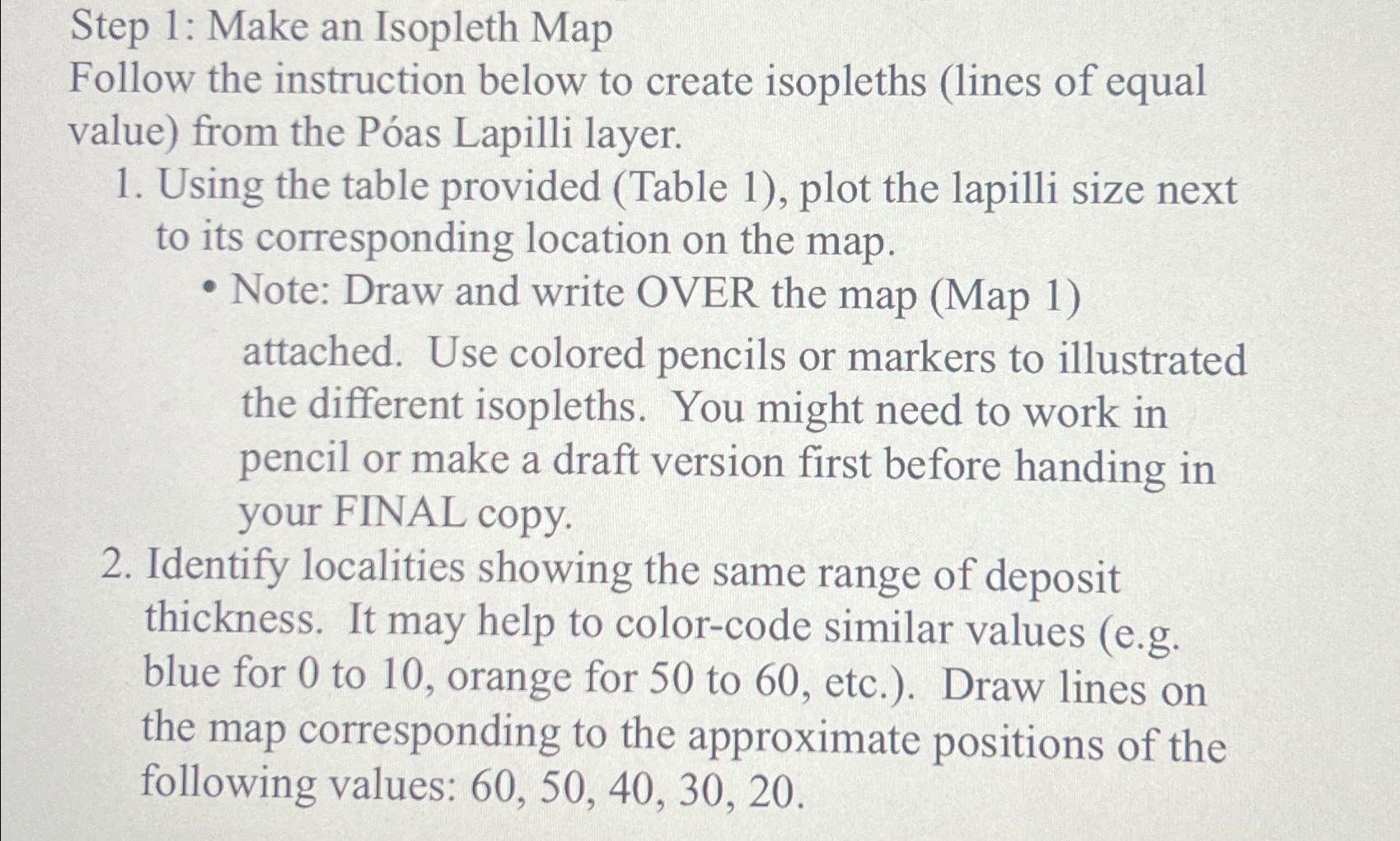 Step 1: Make an Isopleth MapFollow the instruction | Chegg.com