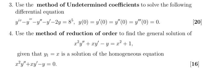 Solved 3. Use the method of Undetermined coefficients to | Chegg.com