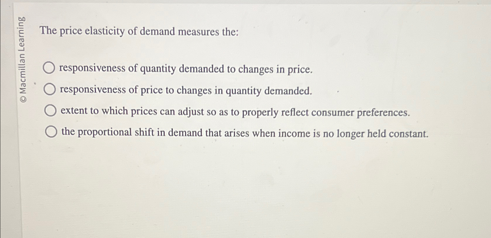 Solved The price elasticity of demand measures | Chegg.com