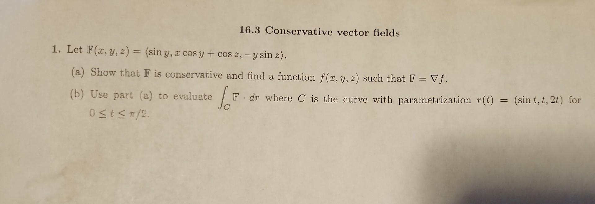 Solved 16.3 Conservative vector fields 1. Let | Chegg.com