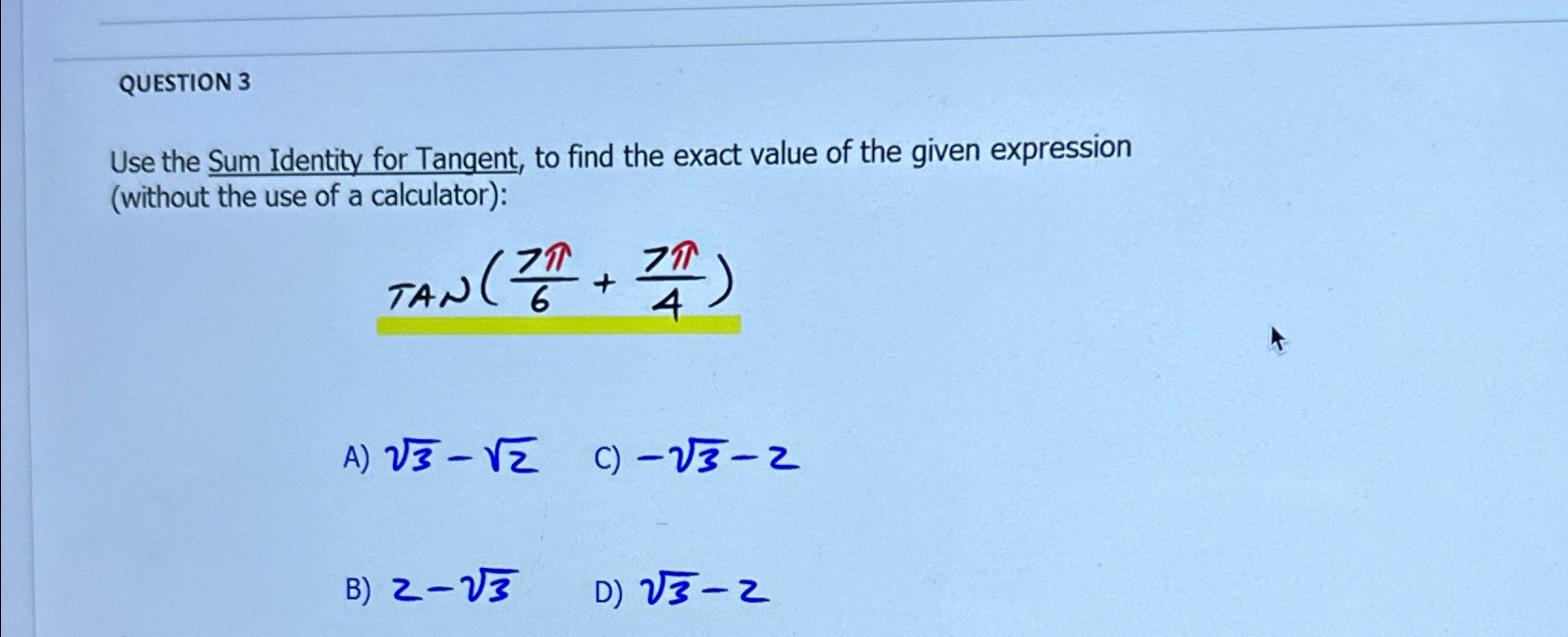 Solved QUESTION 3Use the Sum Identity for Tangent, to find | Chegg.com