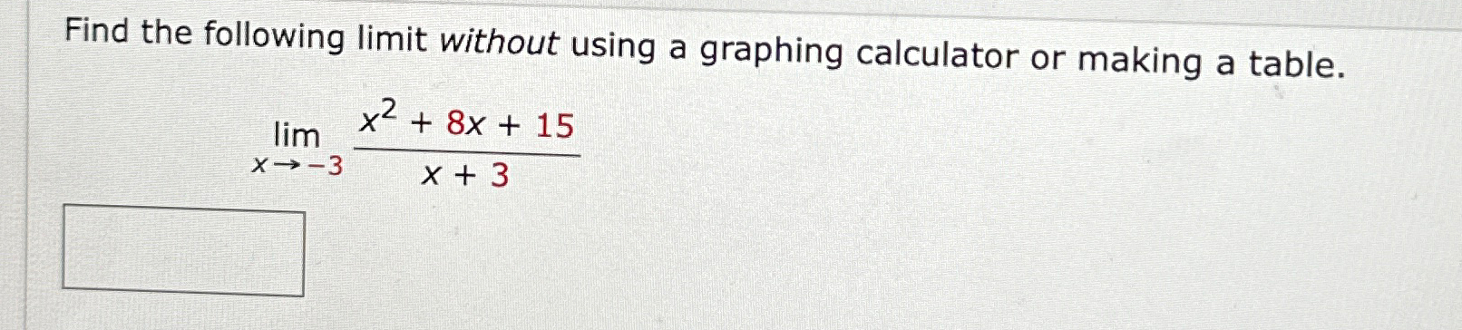 Solved Find the following limit without using a graphing | Chegg.com